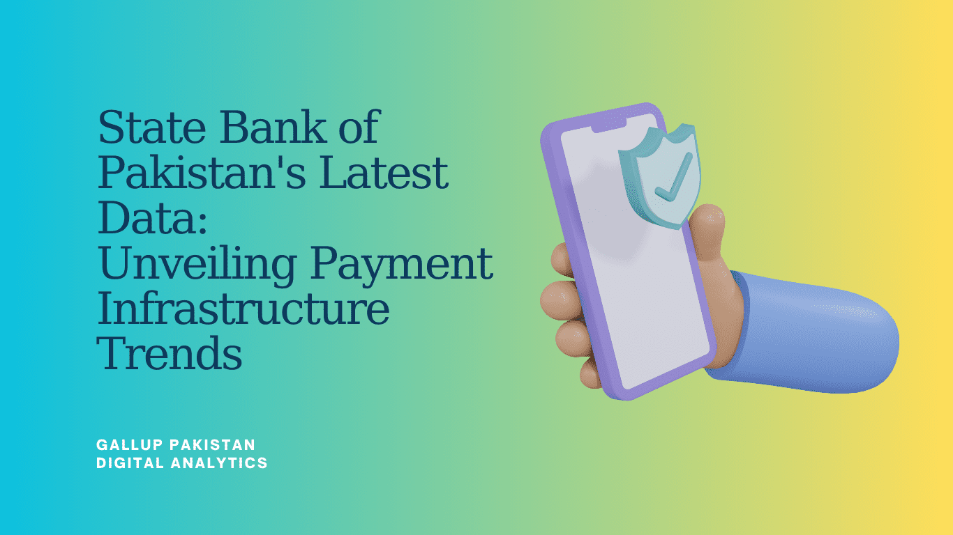 SBP Latest Data on Payment Infrastructure
